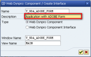 Steps To Create A Simple SAP ADOBE Form And Calling It In A Web Dynpro ABAP Application